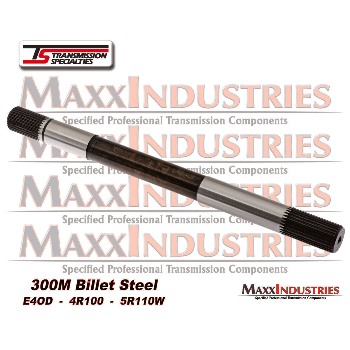 Ford E4OD 4R100 5R110 HD Diesel Transmission TSI 300M Billet Input Sha ...